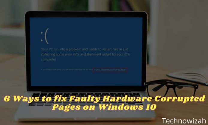 6 Ways To Fix Faulty Hardware Corrupted Pages On Windows 2025