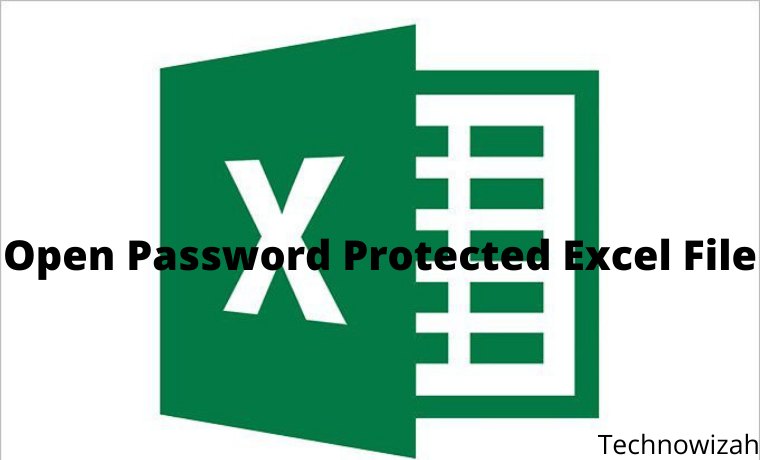 5 Ways To Open Password Protected Excel File 2022 Technowizah